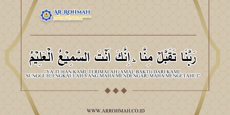 DOA NABI IBRAHIM: MEMINTA AGAR AMALAN DITERIMA - AR-ROHMAH ISLAMIC ...